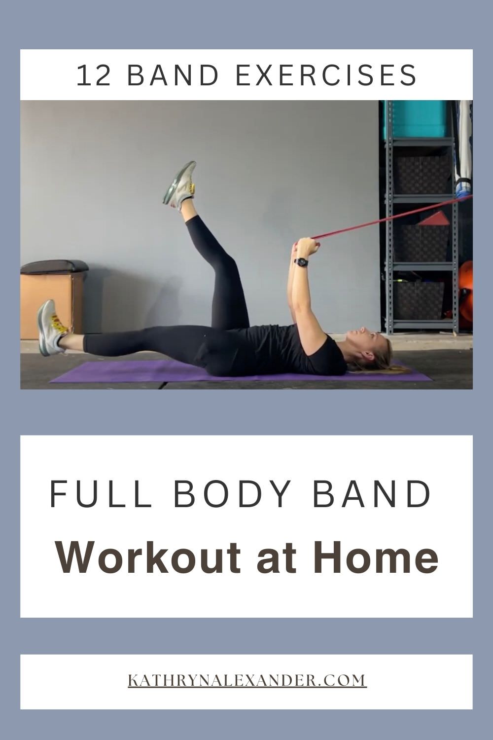 Full Body Band Workout at Home: 12 Best Exercises - Alexander Training ...